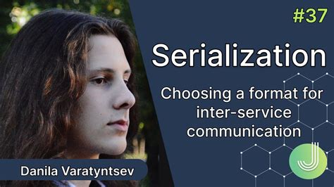 Serialization Mjc Light Talk 37 Youtube