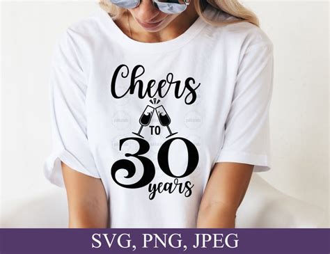 Th Birthday SVG Cheers To Years SVG File Th Etsy