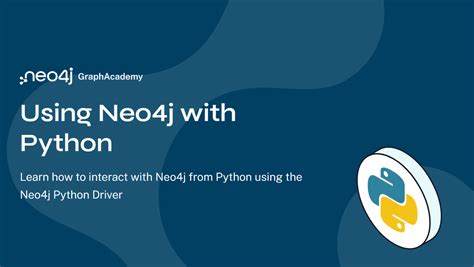 Using Neo4j With Python Software Development Free Neo4j Courses