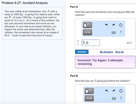 Solved Two Cars Collide At An Intersection Car A With A