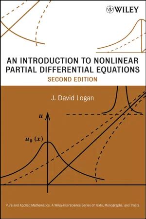 PDF An Introduction To Nonlinear Partial Differential Equations By J David Logan EBook Perlego