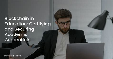 Blockchain In Education Certifying And Securing Academic Credentials