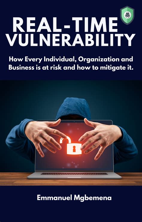 Buy Real Time Vulnerability A Cybersecurity Ebook For Non Techies And