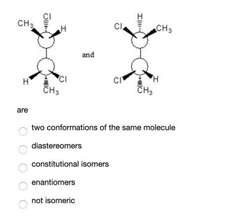 Solved CH3 CH3 And HC CH CH3 Are Two Conformations Of The Chegg Com