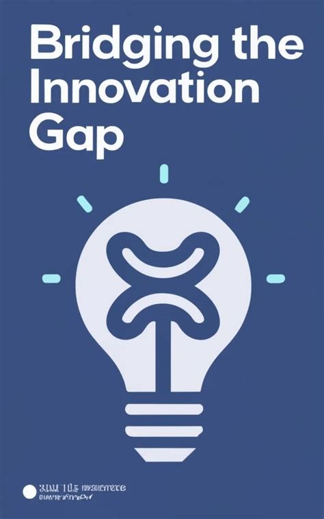 Bridging The Innovation Gap Book Summary Key Ideas And Review