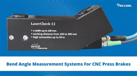 Bend Angle Measurement Systems For CNC Press Brakes