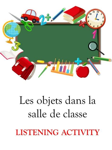 French Classroom Objects Listening Comprehension Activities Made By Teachers