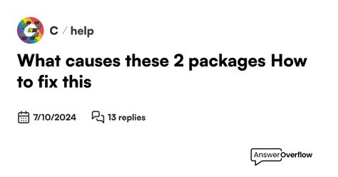What Causes These 2 Packages How To Fix This C
