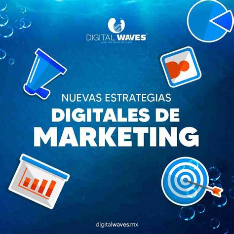 Nuevas Estrategias Digitales De Marketing Digital Waves