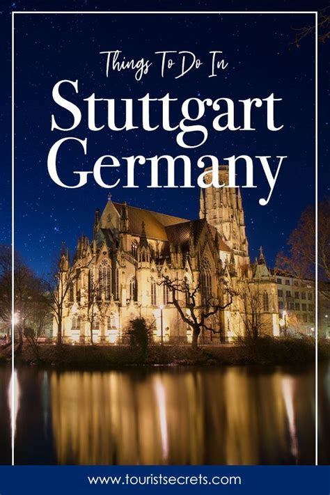 Things To Do In Stuttgart Germany Germany Vacation Stuttgart