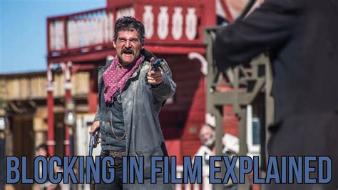 What Is Blocking In Film And How Do You Use It To Tell A Story With