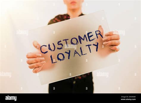 Writing Displaying Text Customer Loyalty Conceptual Photo Client Satisfaction LongTerm Relation
