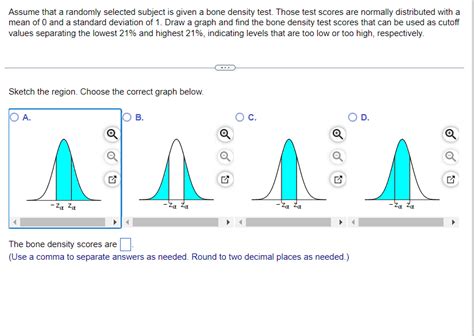 Solved The Bone Density Scores Areuse A Comma To Separate