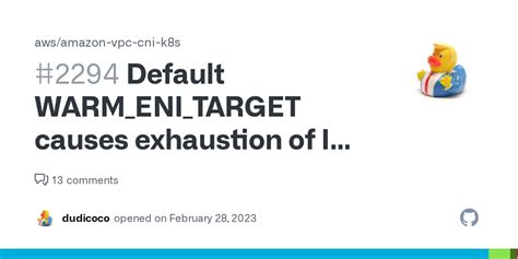 Default Warm Eni Target Causes Exhaustion Of Ip Addresses In Subnets · Issue 2294 · Aws Amazon