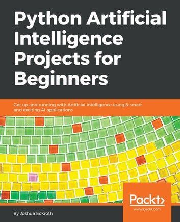Python Artificial Intelligence Projects For Beginners Get Artofit