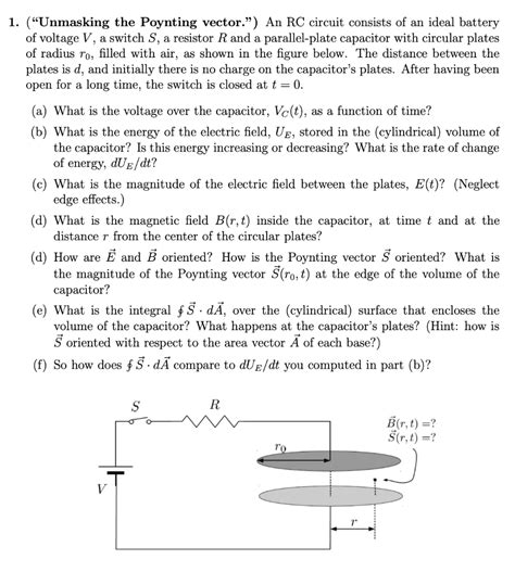 Solved 1 Unmasking The Poynting Vector An Rc Circuit