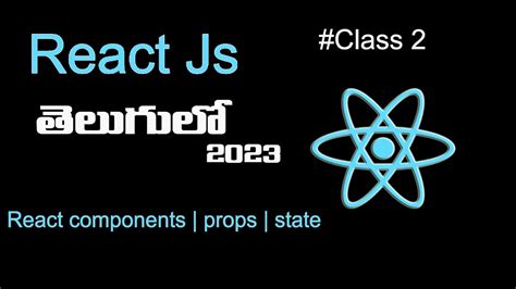 Class2 React Components Props State React Js Complete
