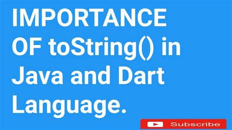 Dart Language Part 6 Tostring Importance In Any Programming