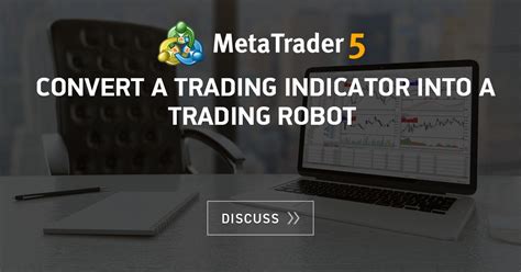 Convert A Trading Indicator Into A Trading Robot Indices Expert