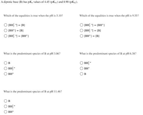 Solved A Diprotic Base B Has Pkb Values Of 445pkb1 And