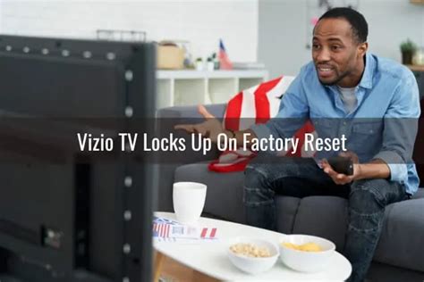 Vizio TV Factory Reset Ready To DIY