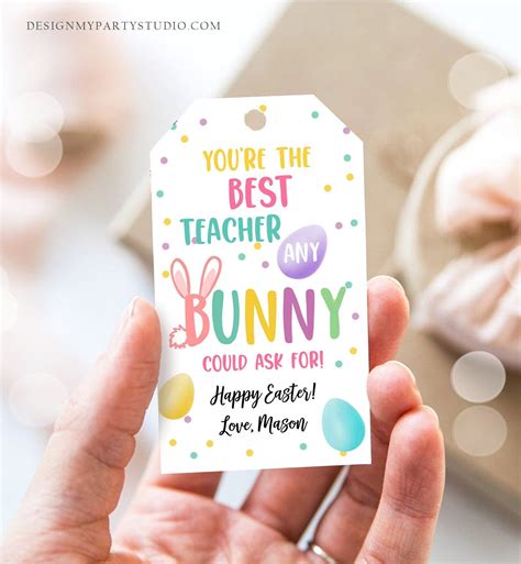 Editable Teacher T Tags Easter Youre The Best Teacher Any Bunny