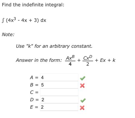 Solved Find The Indefinite Integral∫﻿﻿4x3 4x3dxnoteuse