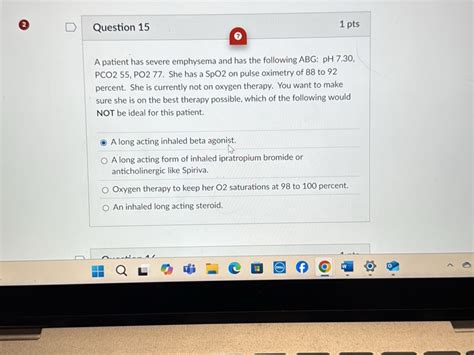 A Patient Has Severe Emphysema And Has The Studyx