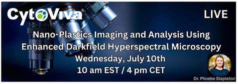 📢 Cytoviva Inc Webinar On Nano Plastics Imaging And Analysis Using