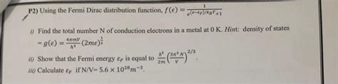 Solved P2 Using The Fermi Dirac Distribution Function