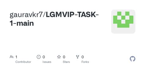 GitHub Gauravkr7 LGMVIP TASK 1 Main