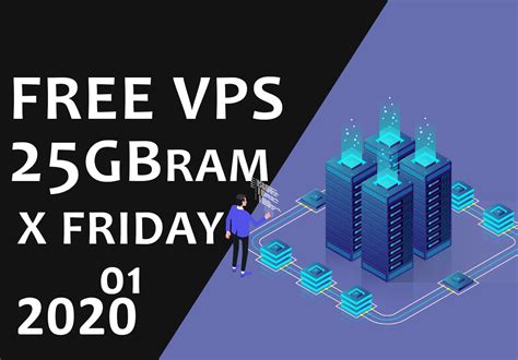 HOW TO GET FREE VPS IN 2020 X FRIDAY 01 FREE VPS