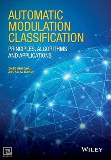 Automatic Modulation Classification Ebook Zhechen Zhu Isbn 9781118906514