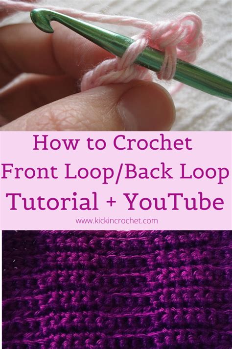 How To Front Loop And Back Loop Crochet Kickin Crochet