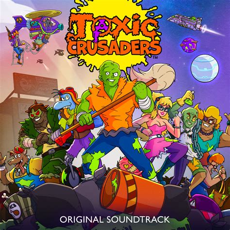 Toxic Crusaders Video Game Ost Album Psychostick