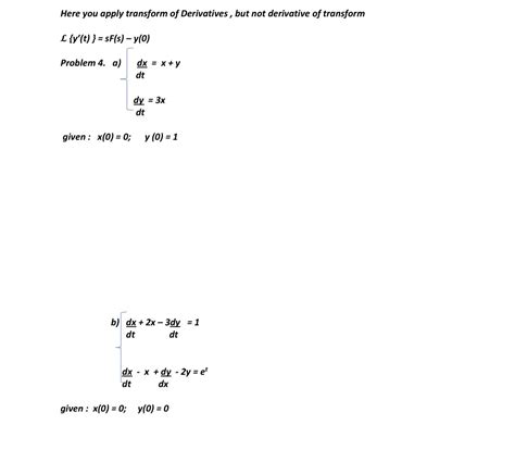 solved here you apply transform of derivatives but not