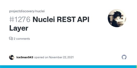 Nuclei Rest Api Layer · Issue 1276 · Projectdiscoverynuclei · Github