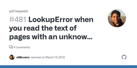 LookupError When You Read The Text Of Pages With An Unknown Encoding Issue 481 Psf Requests