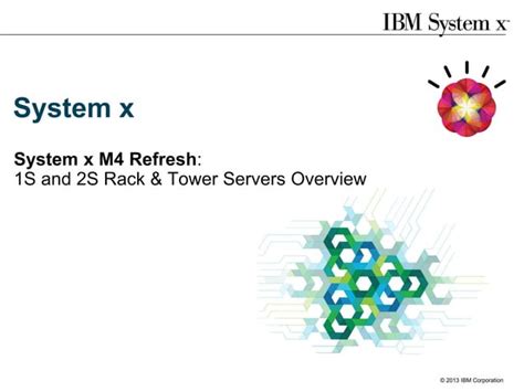System Ibm X Ivy Bridge Refresh Ppt System Ibm X Ivy Bridge Refresh Ppt