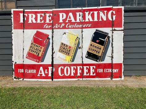 Huge Aandp Supermarket Eight O Clock Coffee Porcelain Sign Obnoxious
