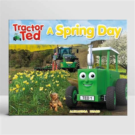 Tractor Ted A Spring Day Book Clapham Agricultural Engineering