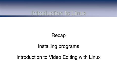 Ppt Introduction To Linux Powerpoint Presentation Free Download Id