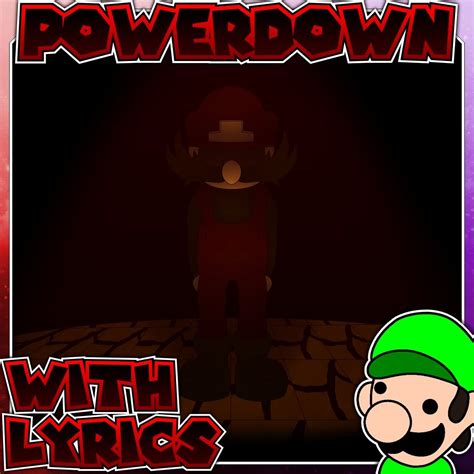 Stream Powerdown With Lyrics Fnf Marios Madness V2 Cover By Bill