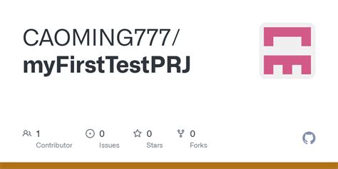 GitHub CAOMING777 MyFirstTestPRJ