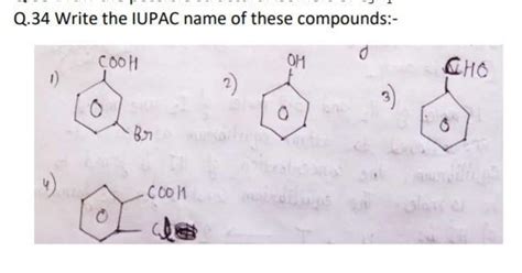 Q34 Write The Iupac Name Of These Compounds