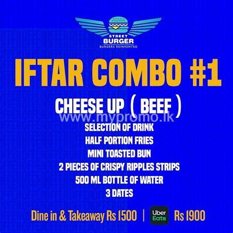 Iftar Combo At Street Burger