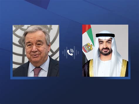رئيس الدولة يبحث مع أمين عام الأمم المتحدة هاتفياً التطورات الإقليمية