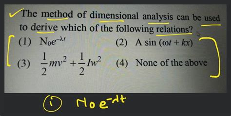 the method of dimensional analysis can be used to derive which of the fol