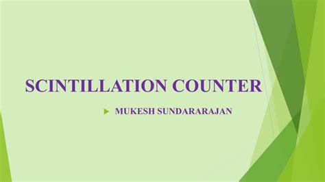 Scintillation Counter Biosensors And Transducers Ppt