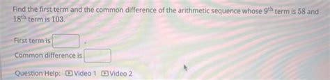 Solved Find The First Term And The Common Difference Of The
